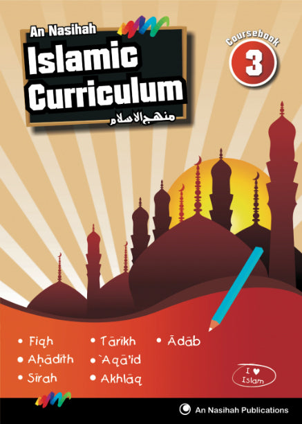 Book 3 Islamic Curriculum Islamic Curriculum - An Nasihah – 5pillarsonline